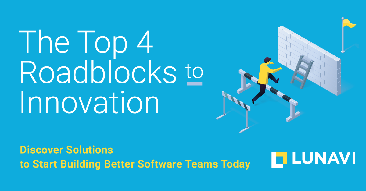 Top 4 Roadblocks to Innovation